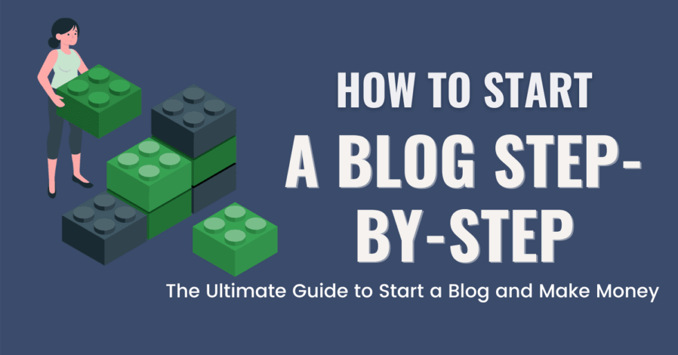 How To Start A Blog: The Ultimate Guide To Start Blogging In 2024