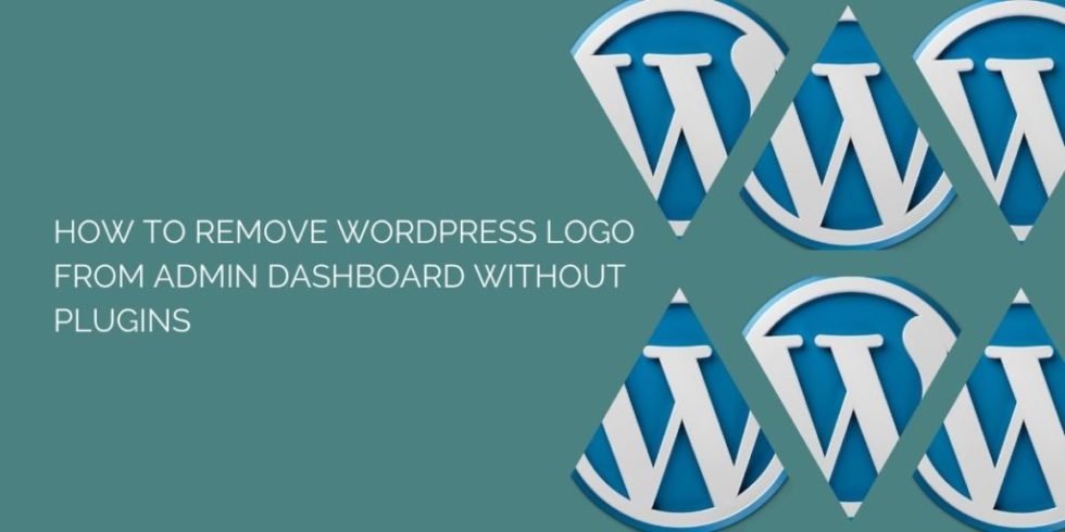 How To Remove WordPress Logo From Admin Dashboard Without Plugins | Scribeage